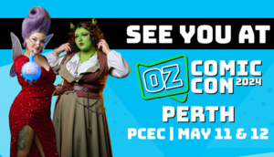 Oz Comic-Con Perth | Oz Comic-Con