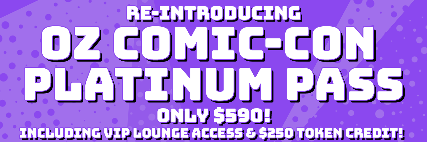 Oz Comic-Con - Home | The Ultimate Pop Culture Event