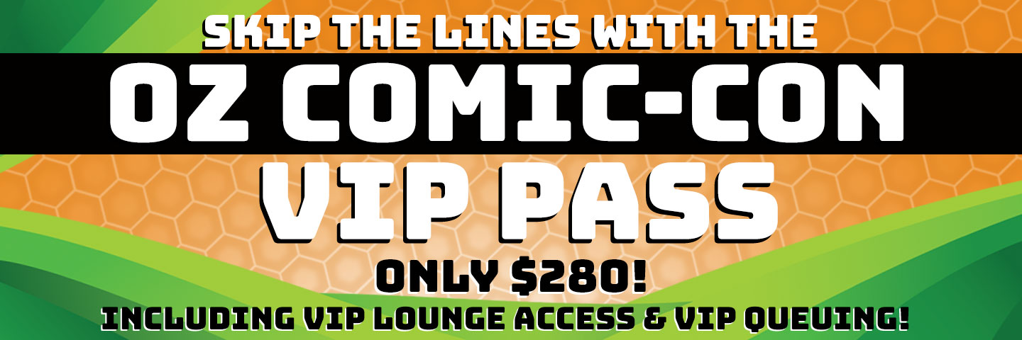 Oz Comic-Con - Home | The Ultimate Pop Culture Event